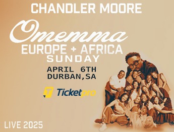 Ticketpro - Chandler Moore Omemma Africa Tour Durban - 6th of April 2025